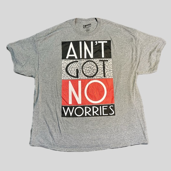 Hard Ten | Shirts | Y2k Streetwear Hard Ten Aint Got No Worries Graphic Tee Size 4x | Poshmark